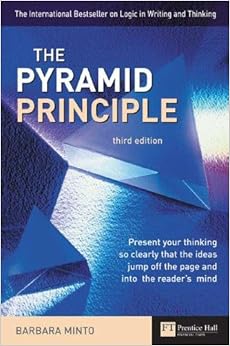The Pyramid Principle 3rd Edition: Amazon.com: Books
