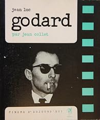 Jean-Luc Godard - Jean Collet - Babelio