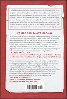 Saving Normal: An Insider's Revolt Against Out-of-Control Psychiatric ...