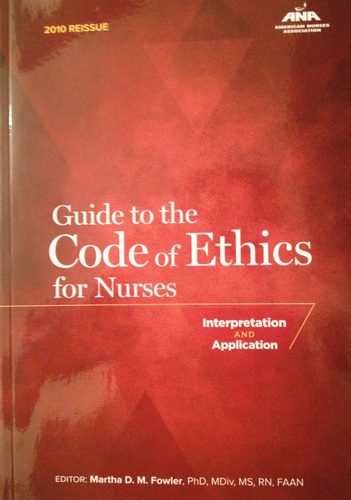 Guide to the Code of Ethics for Nurses: Interpretation and Application ...