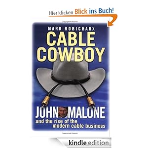 Book review: Cable Cowboy: John Malone and the Rise of the Modern Cable ...