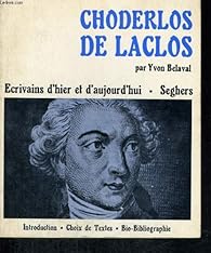 Choderlos de laclos - Yvon Belaval - Babelio
