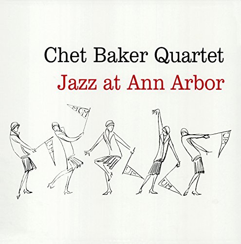Jazz at Ann Arbor by Chet Baker Current Price
