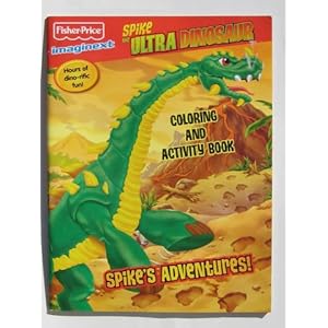 Fisher-Price Imaginext Spike the Ultra Dinosaur Coloring & Activity ...