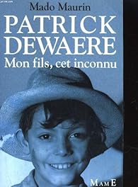 Patrick dewaere - Mado Maurin - Babelio