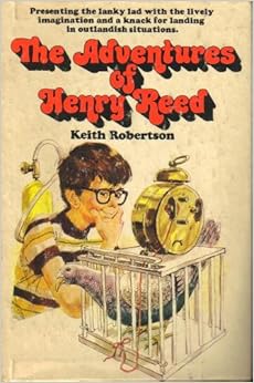 The Adventures of Henry Reed Collection (Henry Reed, Inc. / Henry Reed ...
