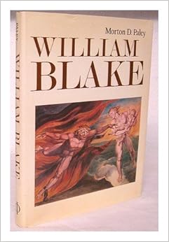 William Blake: Morton D. Paley: 9780714817675: Amazon.com: Books