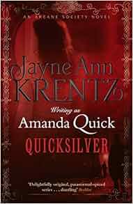 Quicksilver (Arcane Society Series): Amanda Quick: 9780749952174 ...