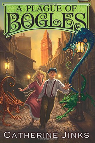 Book of the Day: A Plague of Bogles by Catherine Jinks – We Are Word Nerds
