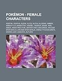 Pok Mon – Female Characters: Agatha, Agatha, Alexa, Alice, Alicia ...