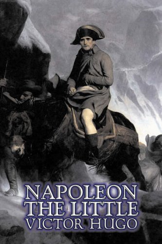 Napoleon the Little by Victor Hugo - Download link