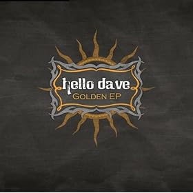 Hello Dave - "Golden" | Pulse Music Board