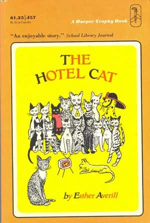 The Hotel Cat - by Esther Averill