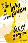 Will Grayson, Will Grayson - John Green - Babelio