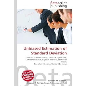 Unbiased Estimation Of Standard Deviation