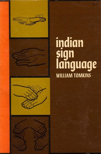 Indian Sign Language (Native American): William Tomkins: 9780486220291 ...