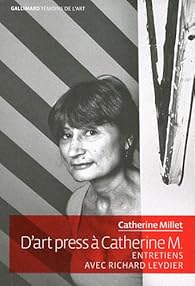 D'art Press à Catherine M. - Catherine Millet - Babelio