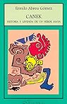 Canek: historia y leyenda de un heroe Maya - Babelio