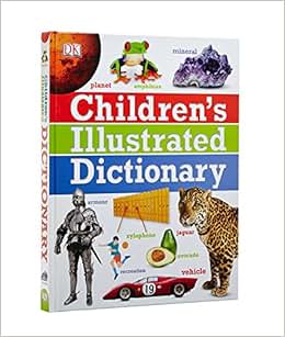 Children's Illustrated Dictionary: DK: 9781409337027: Amazon.com: Books