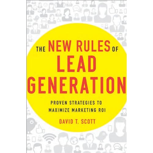 The New Rules of Lead Generation: Book Review | The Effective Marketer