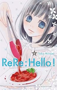 ReRe : Hello, tome 4 - Toko Minami - Babelio