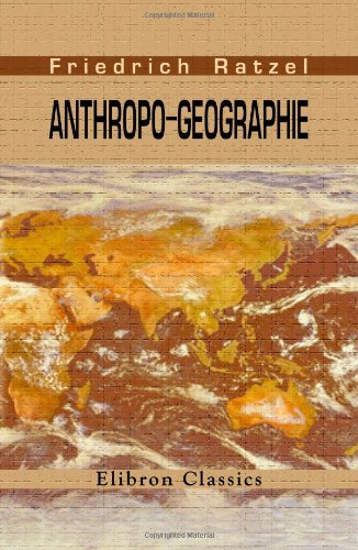 Ratzel, Friedrich - Lexikon der Geographie