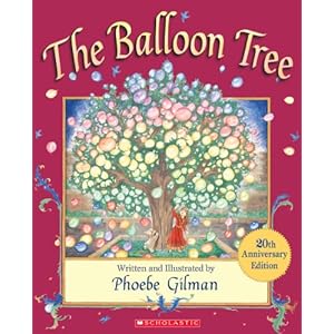 The Balloon Tree: Phoebe Gilman: 9780439961875: Books - Amazon.ca