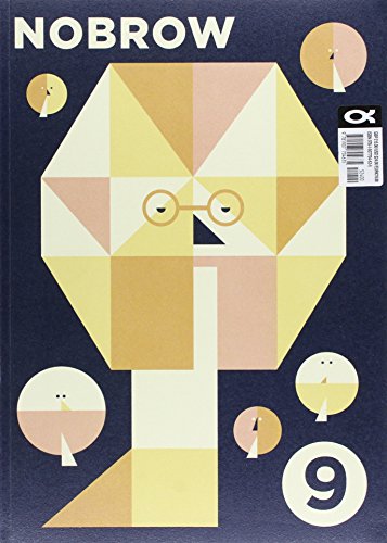 NOBROW 9: It's Oh So Quiet (Nobrow Magazine) - Want It All