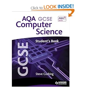 AQA GCSE Computer Science Student's Book: Amazon.co.uk: Steve Cushing ...