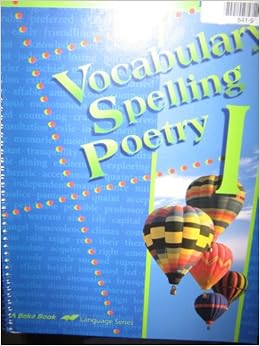 A Beka Vocabulary Spelling Poetry I - 7th Grade Teacher Key (Spiral ...