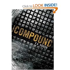 The Compound by S.A. Bodeen | The Reading Zone
