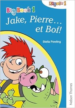 Rigolo 1 Resource Pack: Rigolo 1 Big Book 1 Jake, Pierre et Bof!: 3 ...