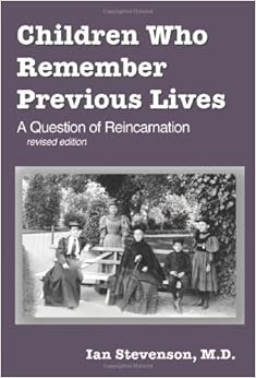 Amazon.com: Children Who Remember Previous Lives: A Question of ...