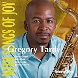 Gregory Tardy / With Songs of Joy : Jazz & Drummer