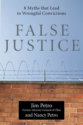 False Justice: Eight Myths That Convict the Innocent - Harvard Book Store