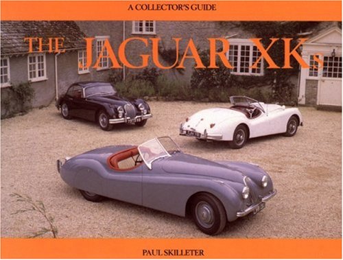 The Jaguar XKs: A Collector's Guide - Want It All