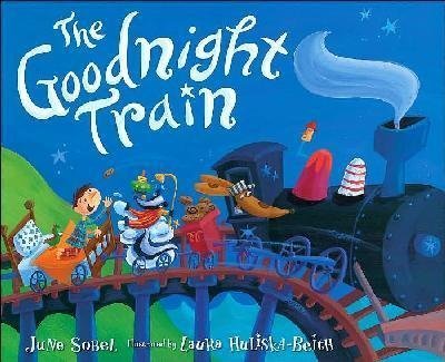 The Goodnight Train - by June Sobel