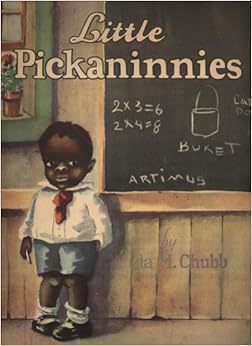 LITTLE PICKANINNIES.: Ida M. Chubb: Amazon.com: Books