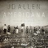 JD Allen: Americana – Jazz Weekly