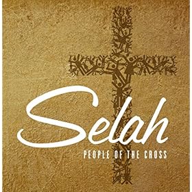 Brand new song from Selah: The People of the Cross; and Honoring the ...