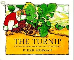 The Turnip: An Old Russian Folktale: Pierr Morgan: 9780698114265 ...