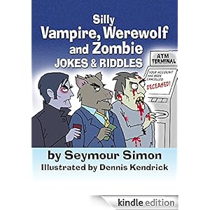 Silly Vampire, Werewolf and Zombie Jokes & Riddles - Kindle edition by ...