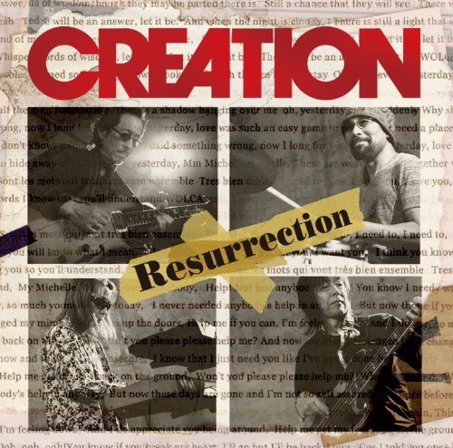 CREATION Resurrection - プログレ気分 ( ´ー`)y-~