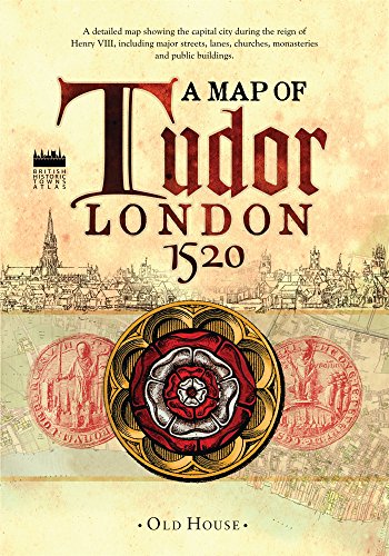 Historical Map of Tudor London, c.1520: A detailed street map - BookMall