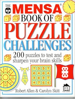 The Mensa Book of Puzzle Challenges: Robert Allen, Carolyn Skitt ...
