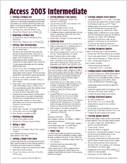 Microsoft Access 2003 Intermediate Quick Reference Guide (Cheat Sheet ...