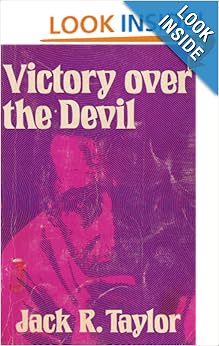 Victory Over the Devil: An Adventure into the World of Spiritual ...