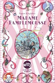 Madame Pamplemousse - Intégrale, tome 1 - Babelio
