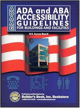 ADA and ABA Accessibility Guidelines, Buildings and Facilities (ADAAG ...