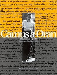 Camus à Oran - Abdelkader Djemaï - Babelio